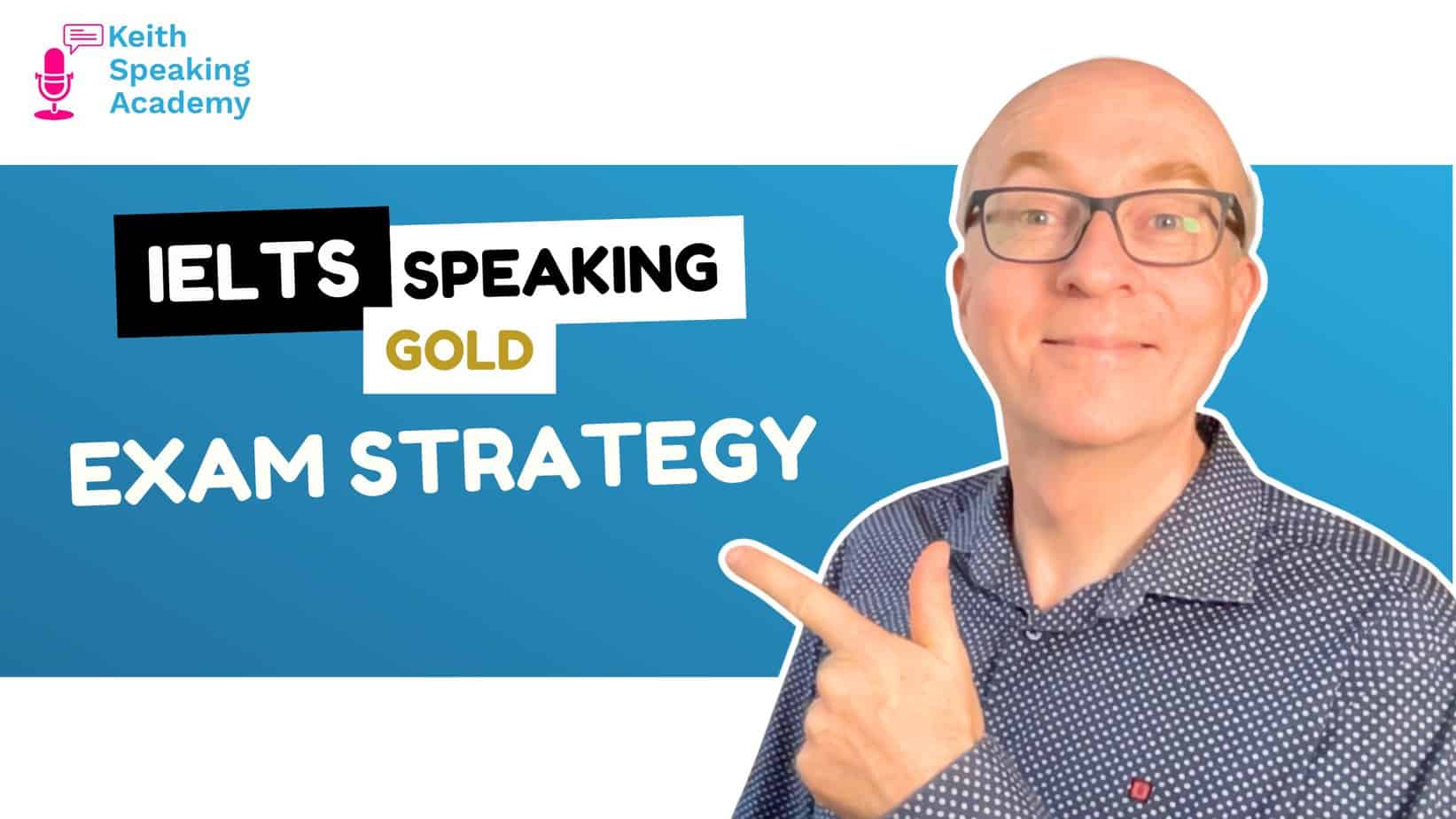 IELTS Online Courses - Keith Speaking Academy